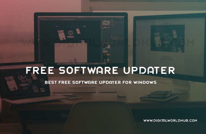 Best Free Software Updater For Windows | Digital World Hub