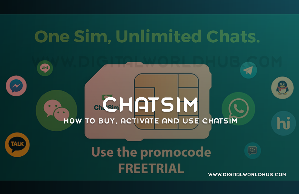 How To Buy, Activate And Use ChatSim | Digital World Hub