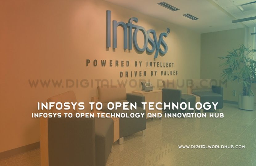 Infosys To Open Technology And Innovation Hub | Digital World Hub