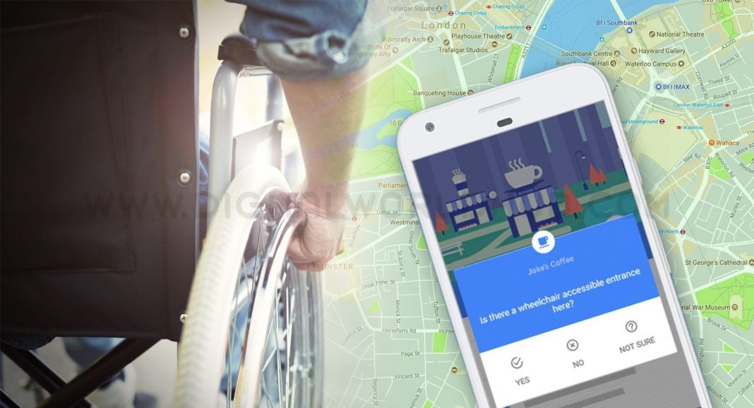 Google Maps Introduces ‘Wheelchair Accessible’ | Digital World Hub
