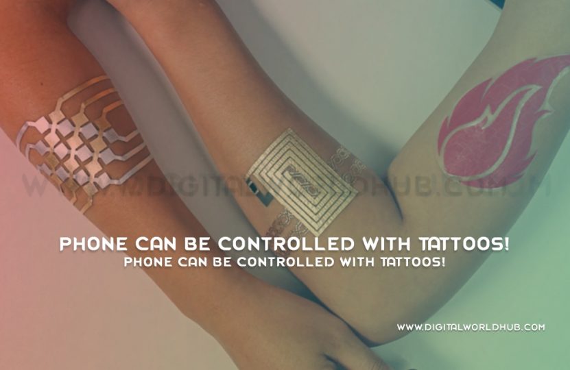 Phone Can Be Controlled With Tattoos! | Digital World Hub