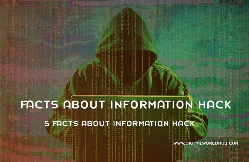 5 Facts About Information Hack | Digital World Hub