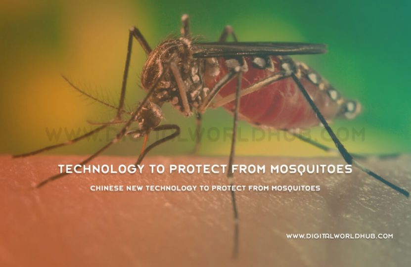 Chinese New Technology To Protect From Mosquitoes | Digital World Hub