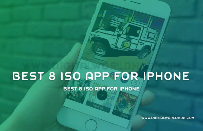 Best 8 iSO App For iPhone | Digital World Hub