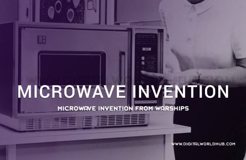 Microwave Invention From Warships | Digital World Hub